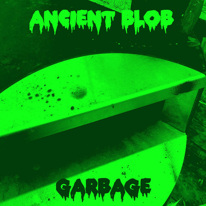 Garbage | Ancient Blob | Jarno Salo