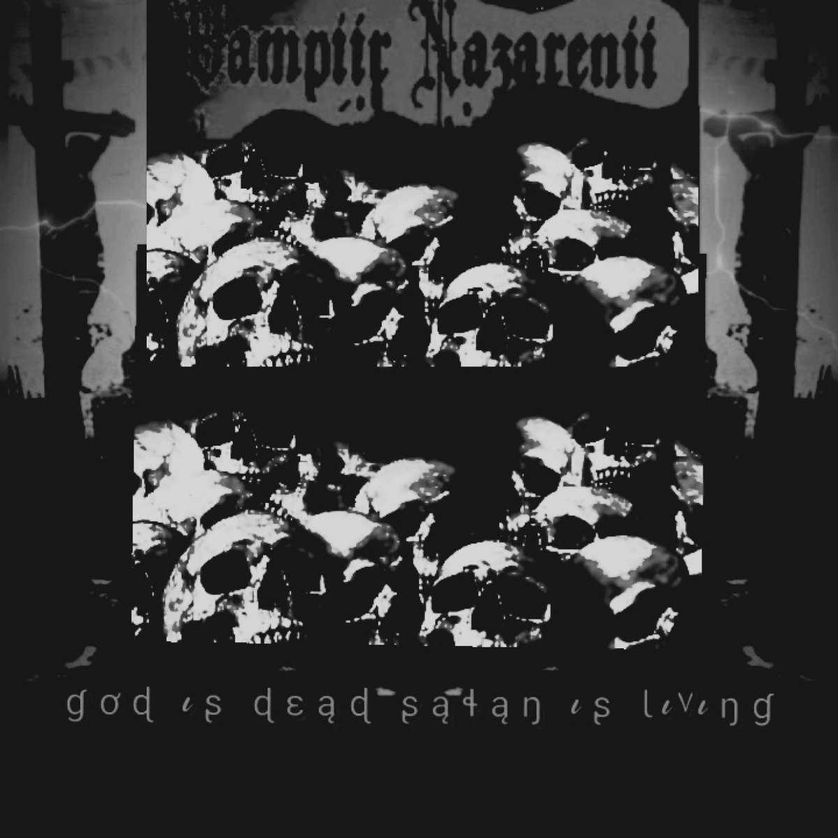 god is dead satan is living | Vampiir Nazarenii | KAOS RECORDS