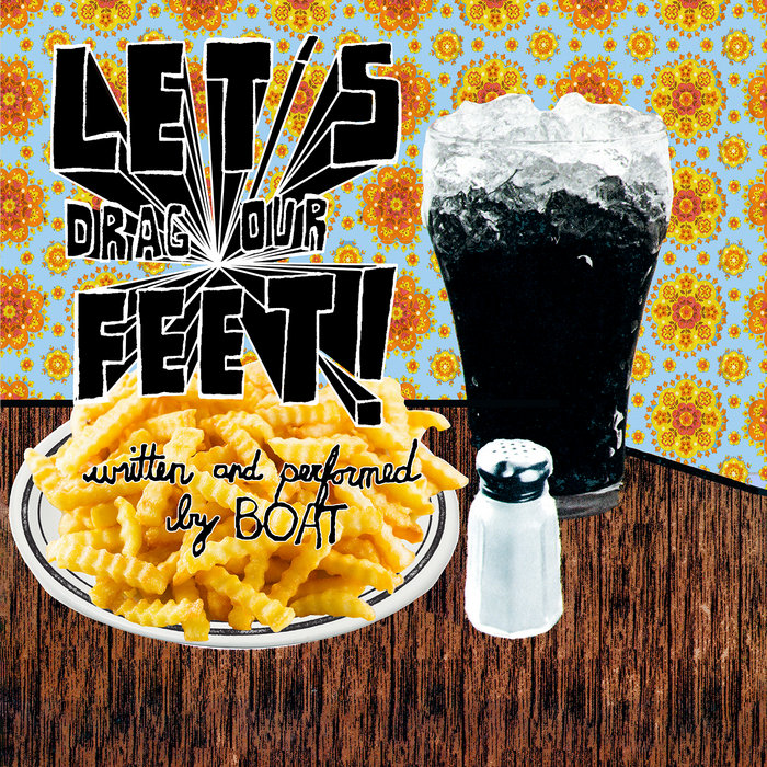 Let's Drag Our Feet | BOAT