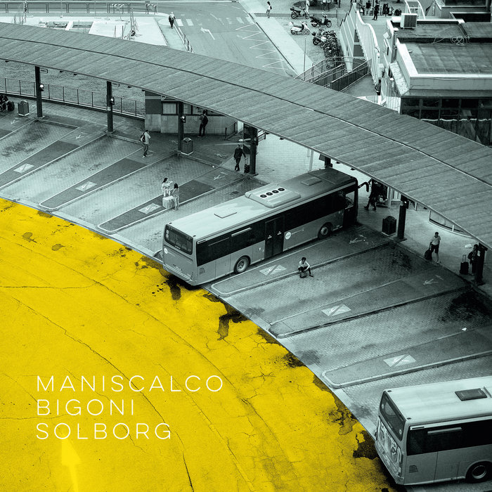 Maniscalco/Bigoni/Solborg | Maniscalco/Bigoni/Solborg | Mark Solborg
