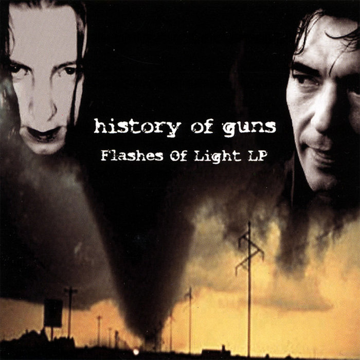 Flashes of Light LP | History Of Guns