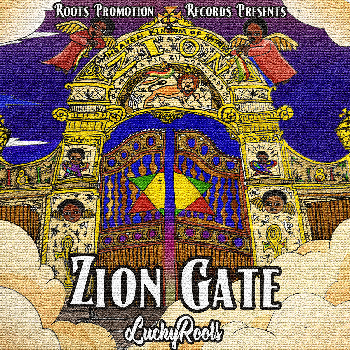 Zion Gate | Lucky Roots