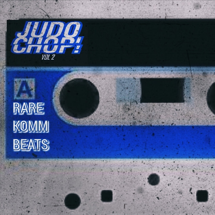 Judo Chop Vol. 2 | Rare Komm Beats