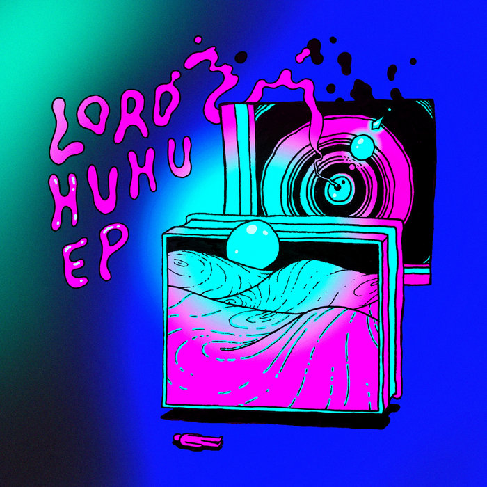 Lord Huhu EP | Marco Baker