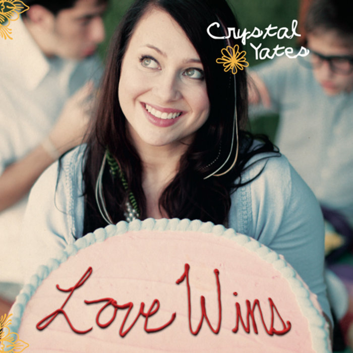Love Wins | Crystal Yates