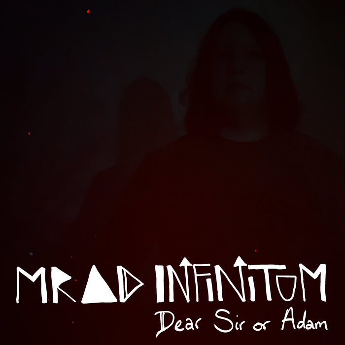 Dear Sir or Adam | Mr Ad Infinitum