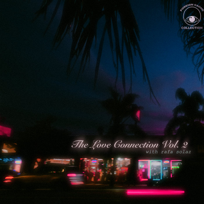 The Love Connection: Volume 2 | rafa solaz