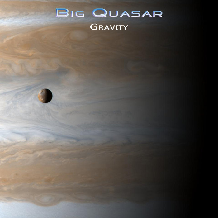 Gravity | Big Quasar