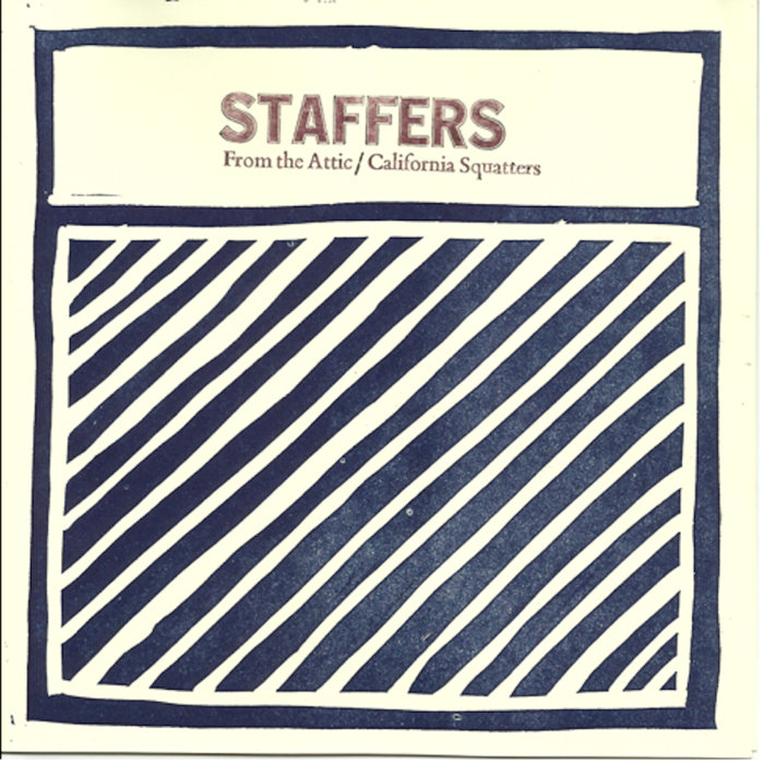 From the Attic / California Squatters 7" | STAFFERS