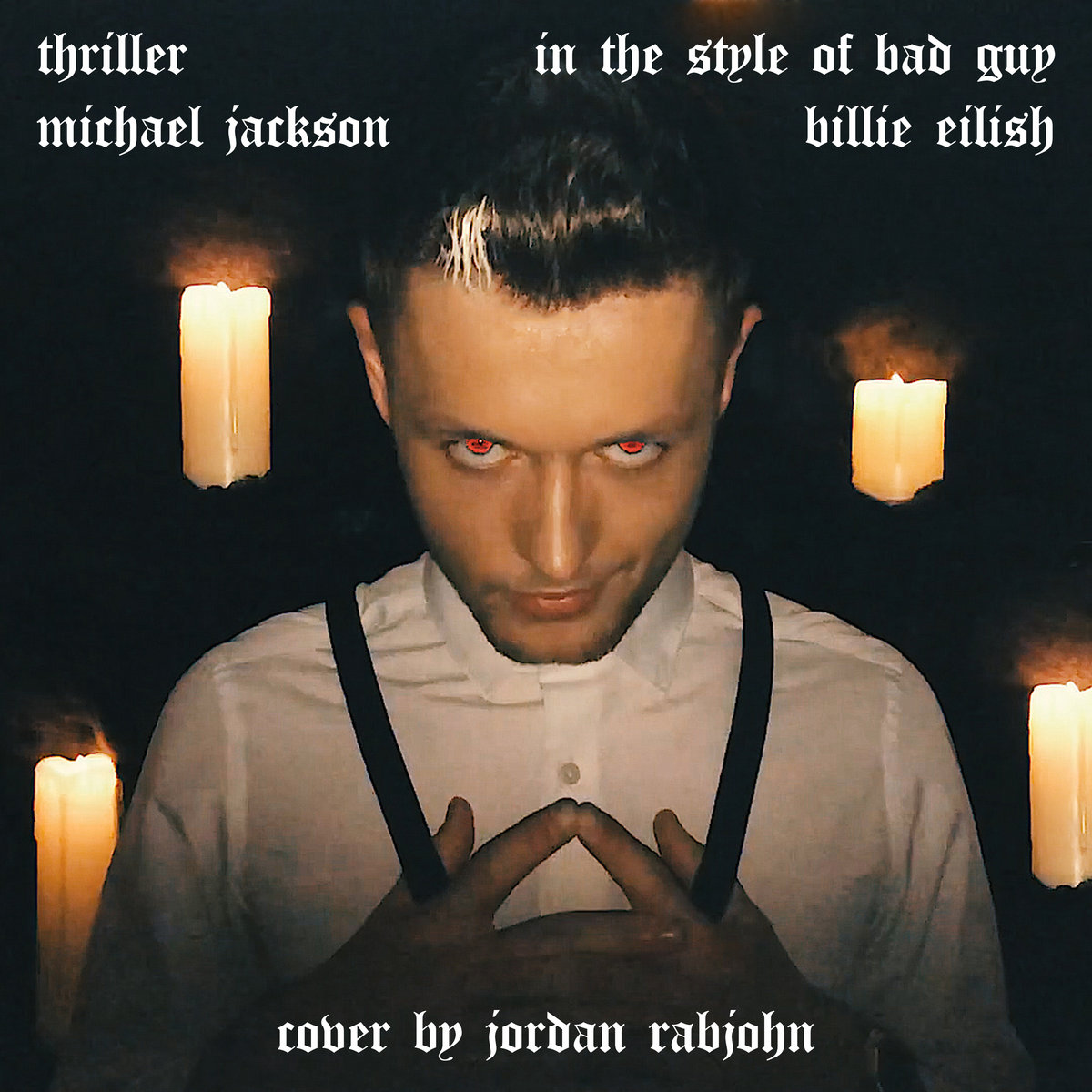 Thriller (in the style of Bad Guy) | Jordan Rabjohn | Jordan Rabjohn Music