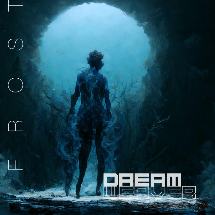 Frost | Dream Weaver
