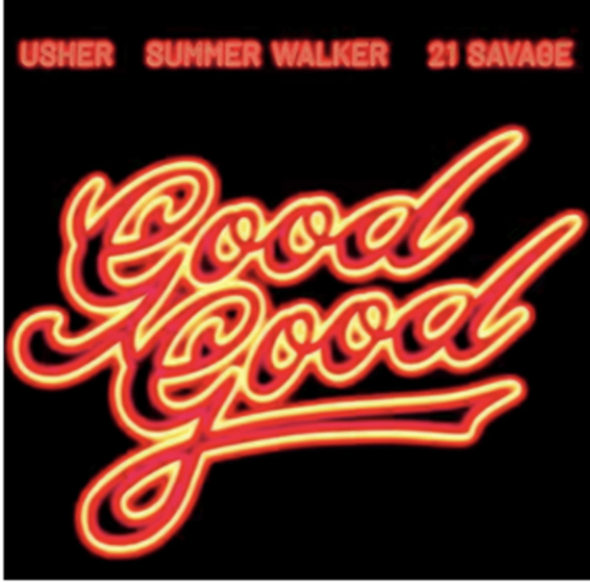 Good Good | Usher Ft Summer Walker & 21 Savage | DJ FLAVA