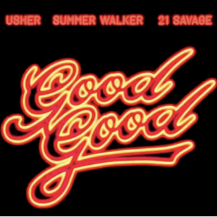 Good Good | Usher Ft Summer Walker & 21 Savage | DJ FLAVA