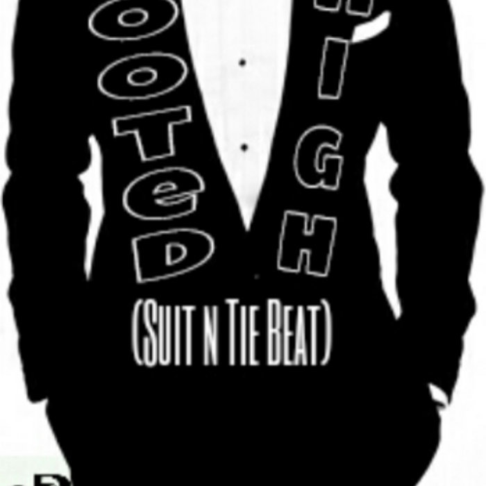 Zooted High Leak (Suit n Tie beat) | Row B