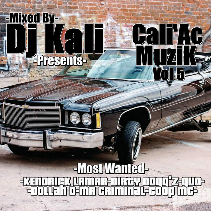 Dj Kali -Cali'Ac- Muzik Vol 5 | Dj Kali