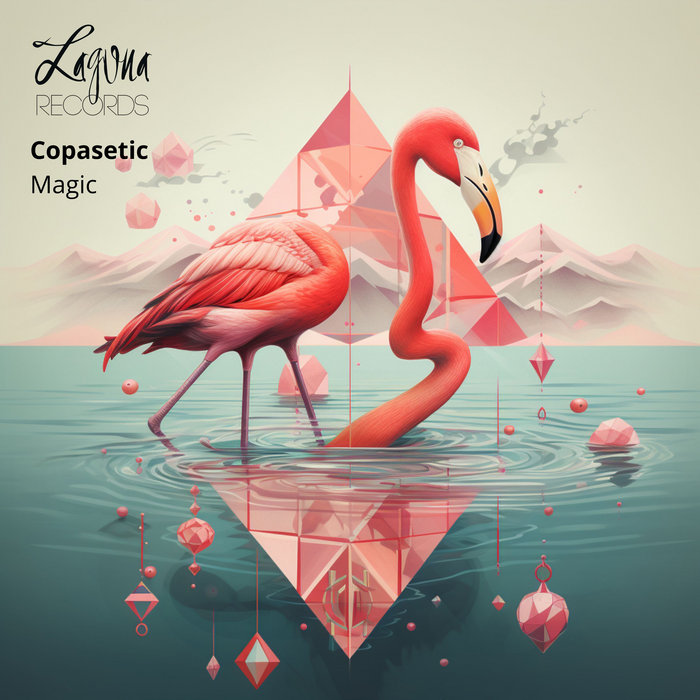 Copasetic - Magic EP | Laguna Records, Copasetic | Laguna Music