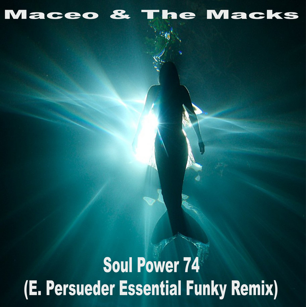Maceo & The Macks - Soul Power 74 (E. Persueder Essential Funky Remix ...