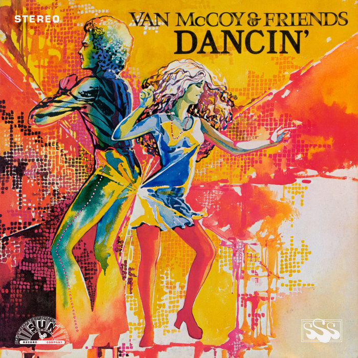Dancin' | Van McCoy & Friends | Van McCoy