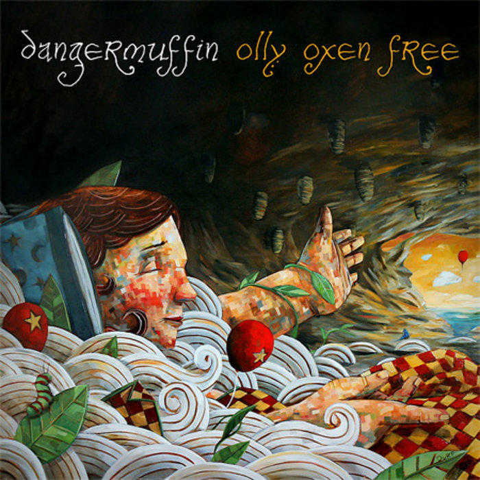 Olly Oxen Free | Dangermuffin
