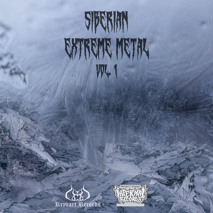 Siberian Extreme Metal Vol. 1 (compilation) | Kryrart Records