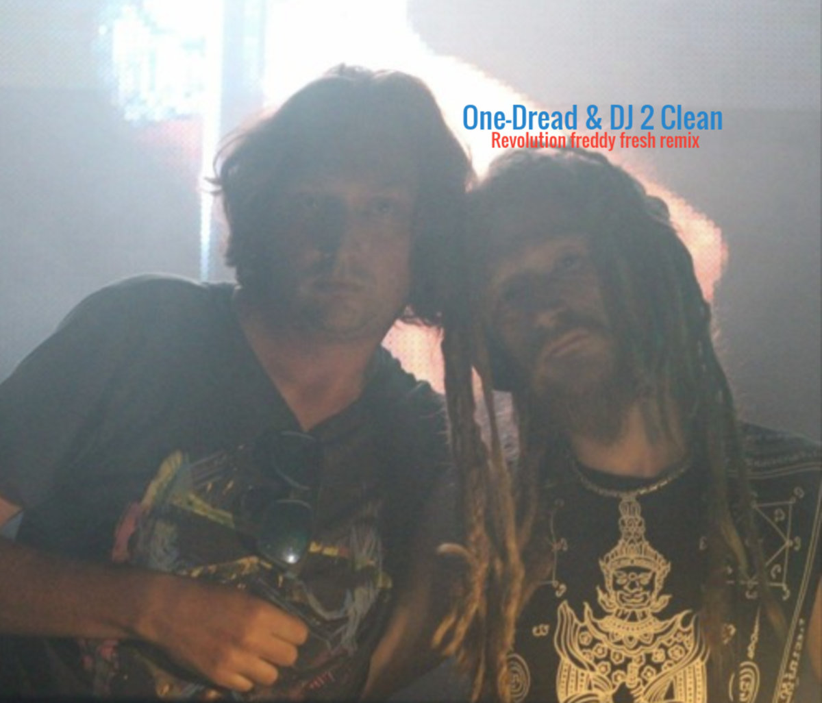 We Need a Revolution (Drum and Bass) | One-Dread & DJ 2 Clean | Freddy ...