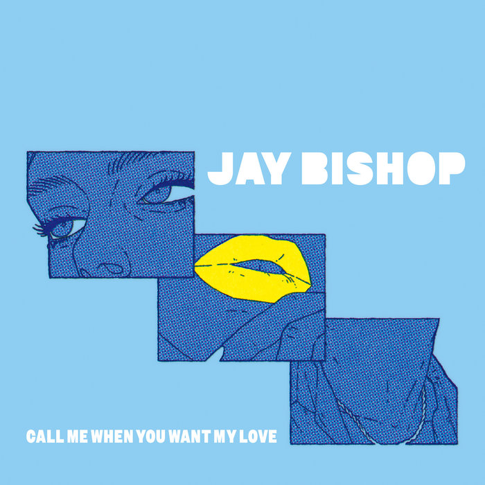 Jay Bishop - Call Me When You Want My Love/We Got Club At Home | Jay Bishop | Outrun Records