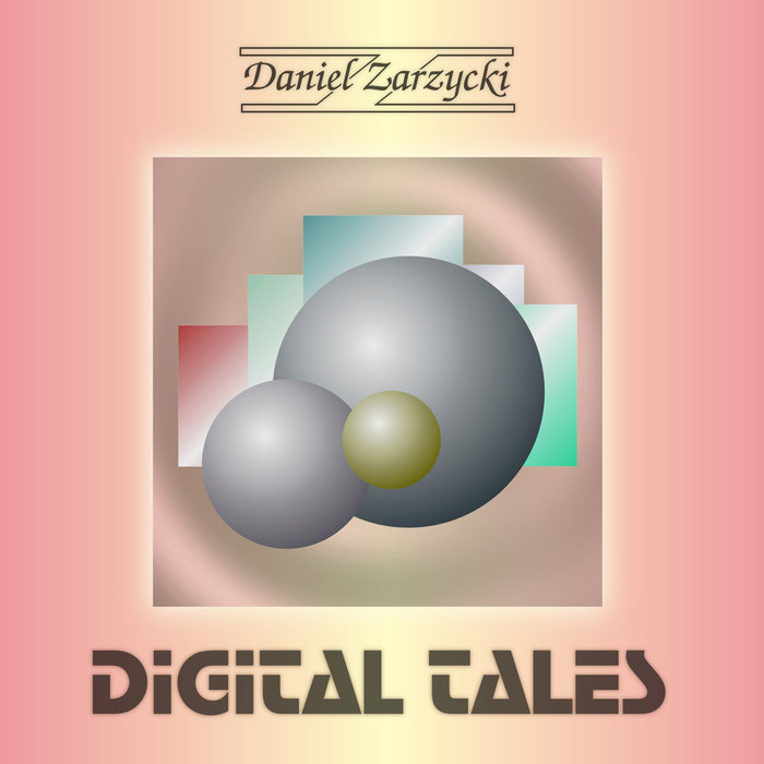 Digital Tales | Daniel Zarzycki