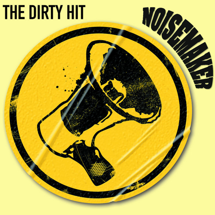 Noisemaker | The Dirty Hit