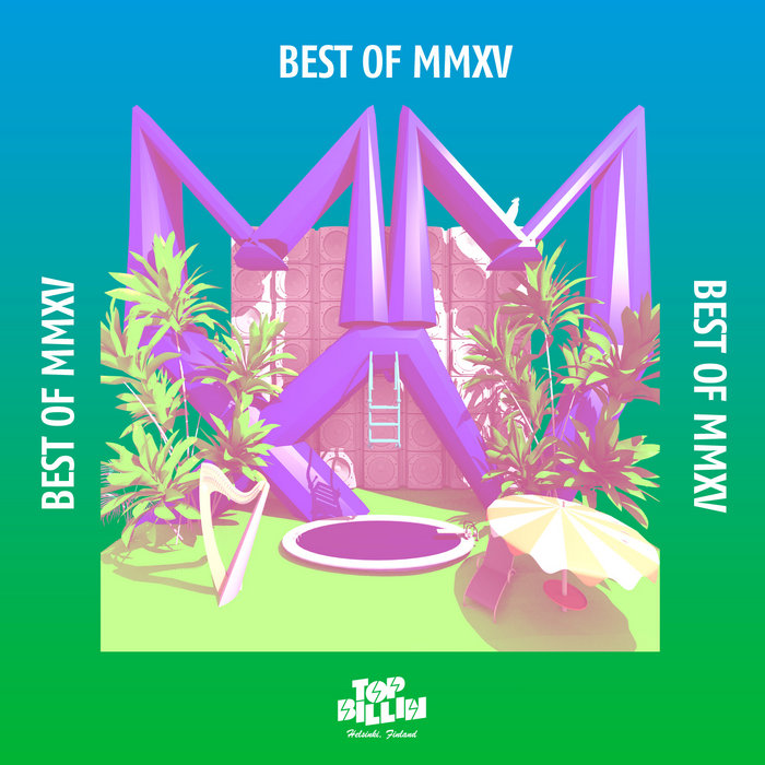 Best Of MMXV | Various Artists | Top Billin Music