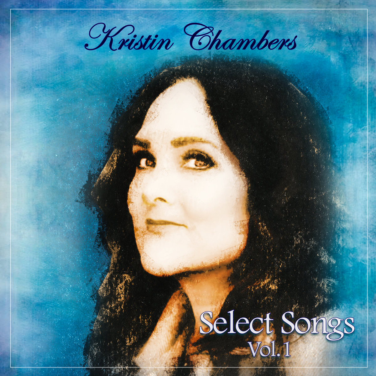 Kristin Chambers Select Songs Vol.1 | Kristin Chambers