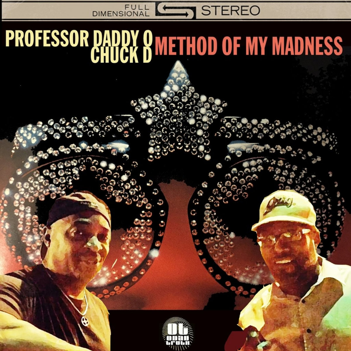 Method Of My Madness feat. Chuck D | @professordaddyo (Daddy-O of ...