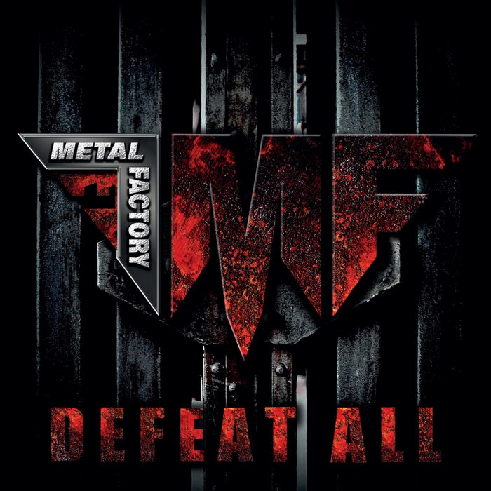 Defeat All | METAL FACTORY