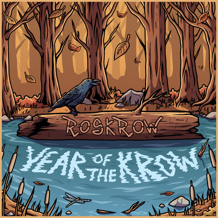 Year of The Krow | Roskrow