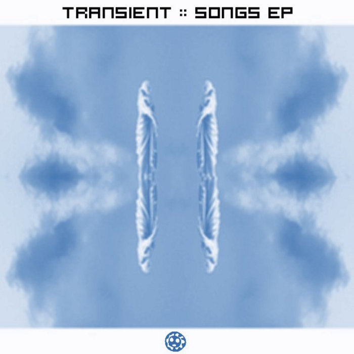 songs | transient | Fascinating Earthbound Objects