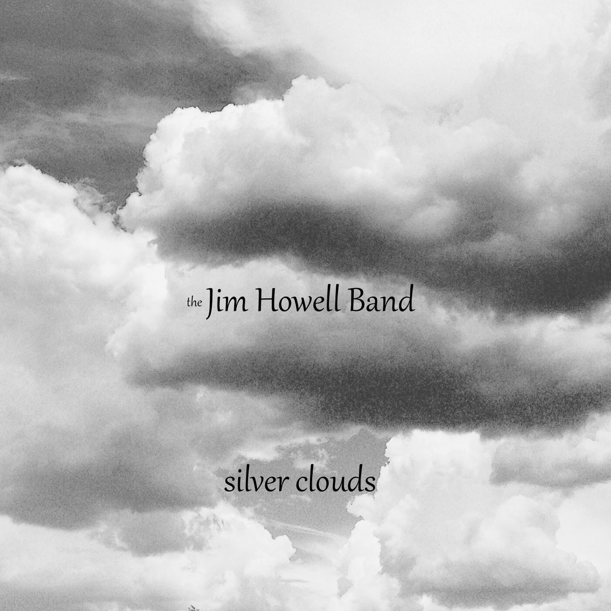 Silver Clouds | Jim Howell