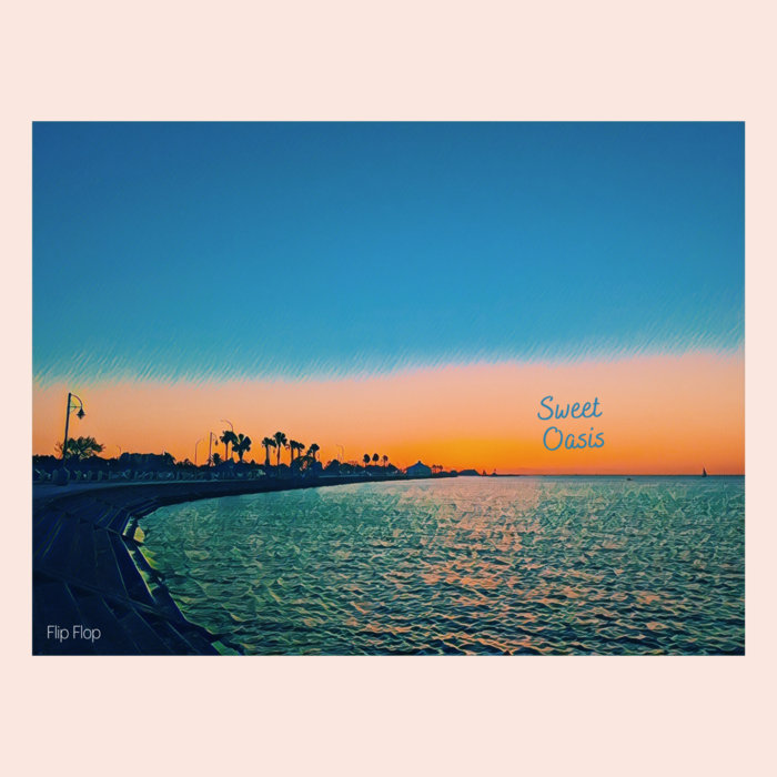 Sweet Oasis | Flip Flop