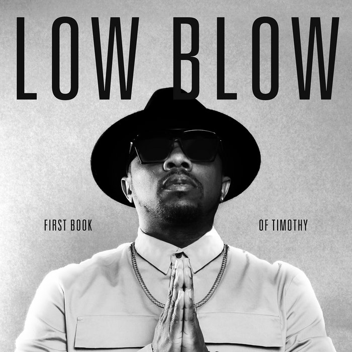 First Book of Timothy | Low Blow | Common Good Records