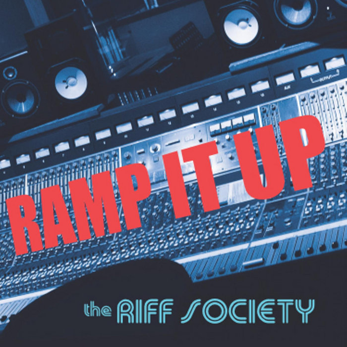 Ramp It Up | Club Weld & The Riff Society | Club Weld