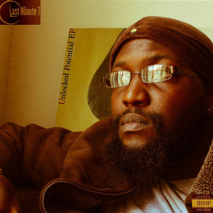 Unlocked Potential EP | LastMinute T