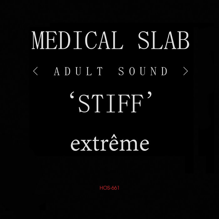 Stiff | Medical Slab | Hospital Productions