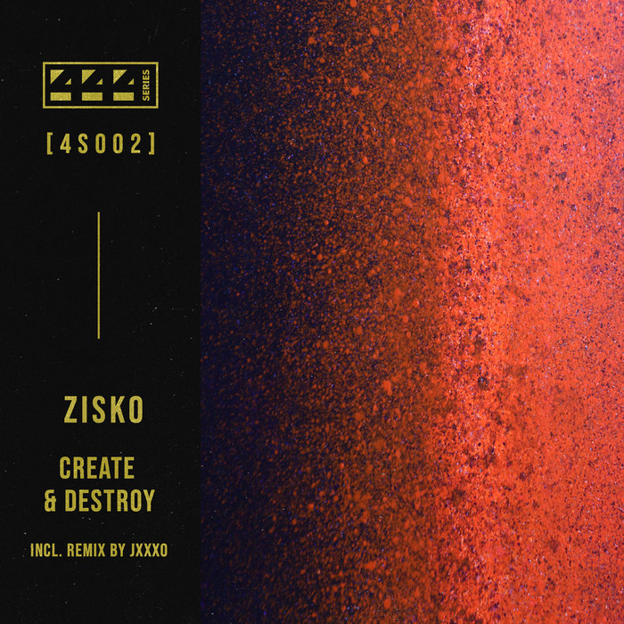 Create & Destroy | Zisko | 444 Series