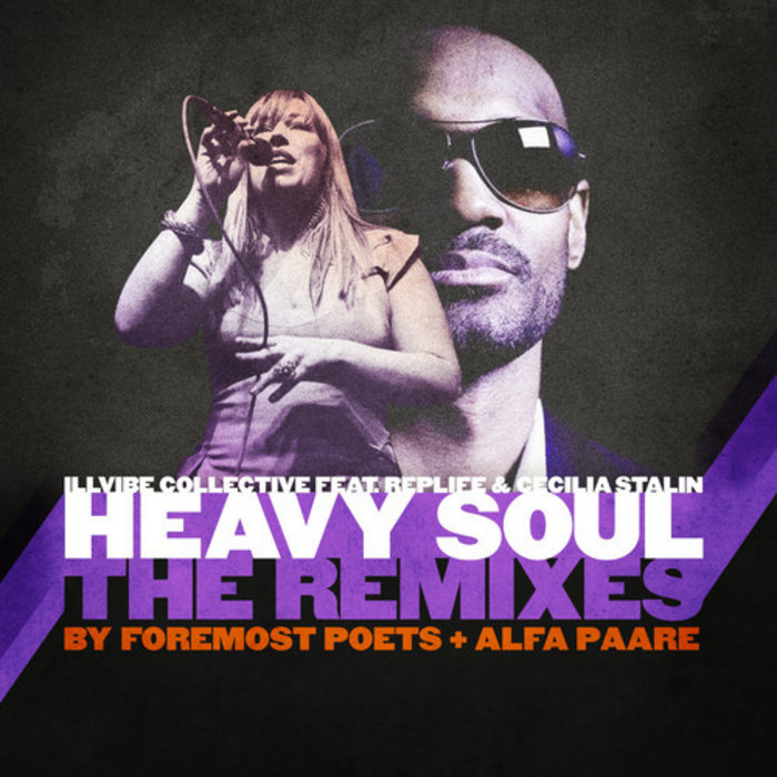 Heavy Soul (The Remixes) | Illvibe Collective