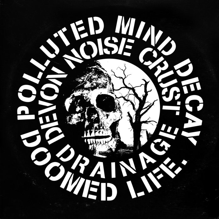 DOOMED LIFE. | POLLUTED MIND DECAY
