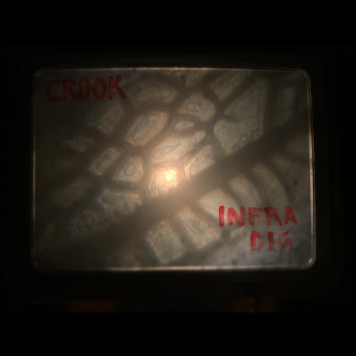 Infra Dig | Crook