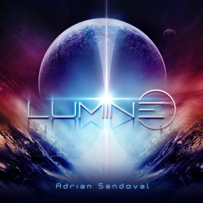 LUMINE | Adrián Sandoval | Adrian Sandoval