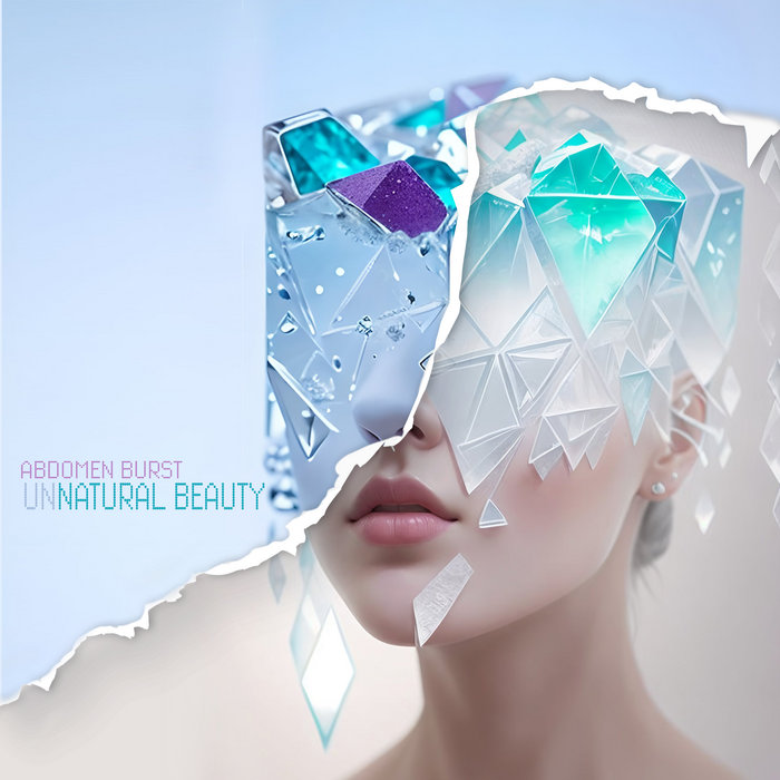 UnNatural Beauty | Abdomen Burst