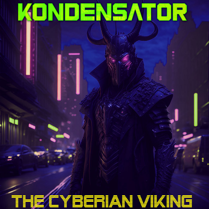 The Cyberian Viking | Kondensator