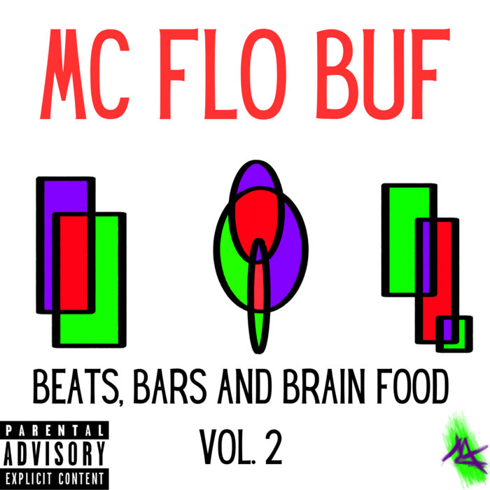 Beats, Bars and Brain Food Vol. 2 | Flo Buf