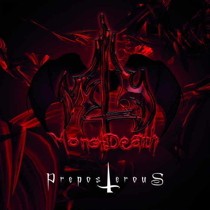 Preposterous EP | MonstDeath