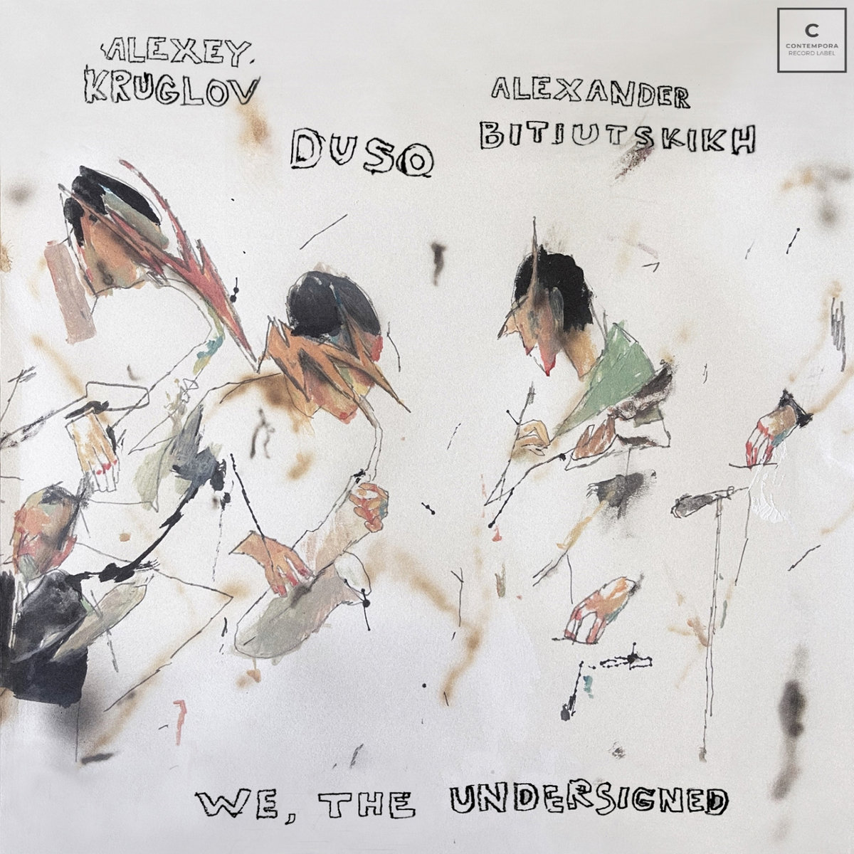 We, the Undersigned | Alexey Kruglov, duso, Alexander Bitiutskikh | duso